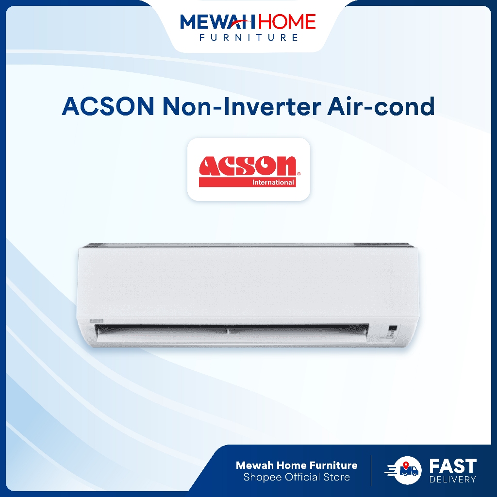 Mewah Home_ACSON_Non-Inverter_R32 Wall Mounted Aircon(1Hp,1.5Hp,2Hp,2.5Hp)_安胜冷气_Ready Stock ...