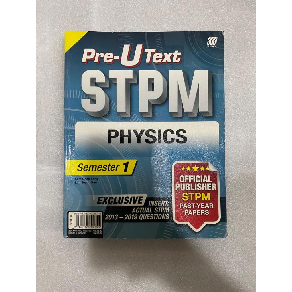 USED/TERPAKAI PRE-U TEXT STPM PHYSICS SEMESTER 1/SEMESTER 2/SEMESTER 3 ...