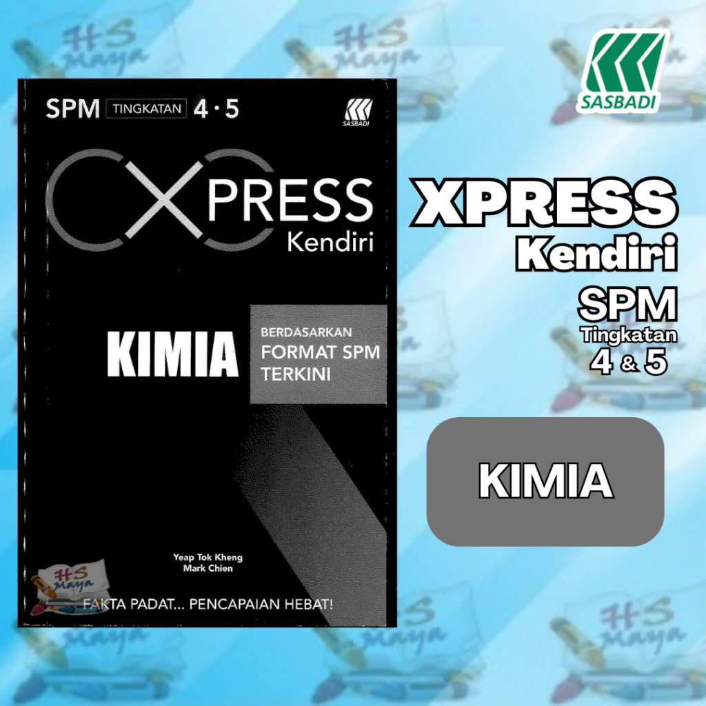 [Buku Rujukan] XPRESS KENDIRI SPM TINGKATAN 4&5 KIMIA (2022) [SASBADI ...