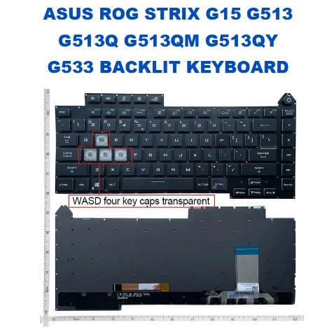 ASUS ROG STRIX G15 G513 G513Q G513QM G513QY G533 BACKLIT KEYBOARD ...