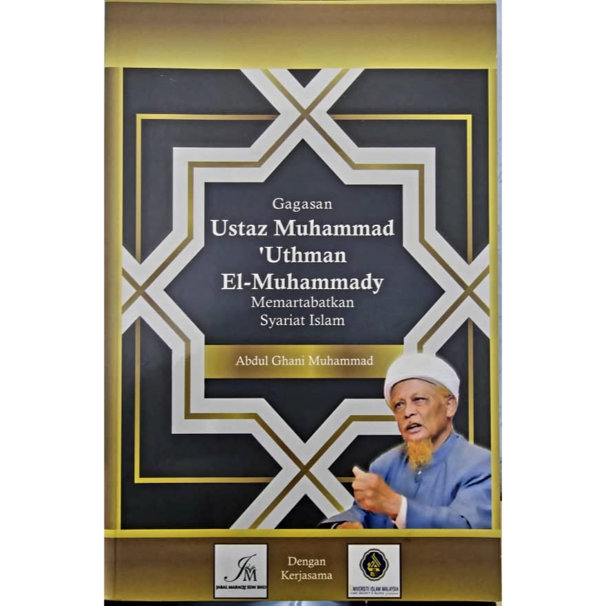 Gagasan Ustaz Muhammad 'Uthman El-Muhammady Memartabatkan Islam - Abdul Ghani Muhammad (Jabal ...