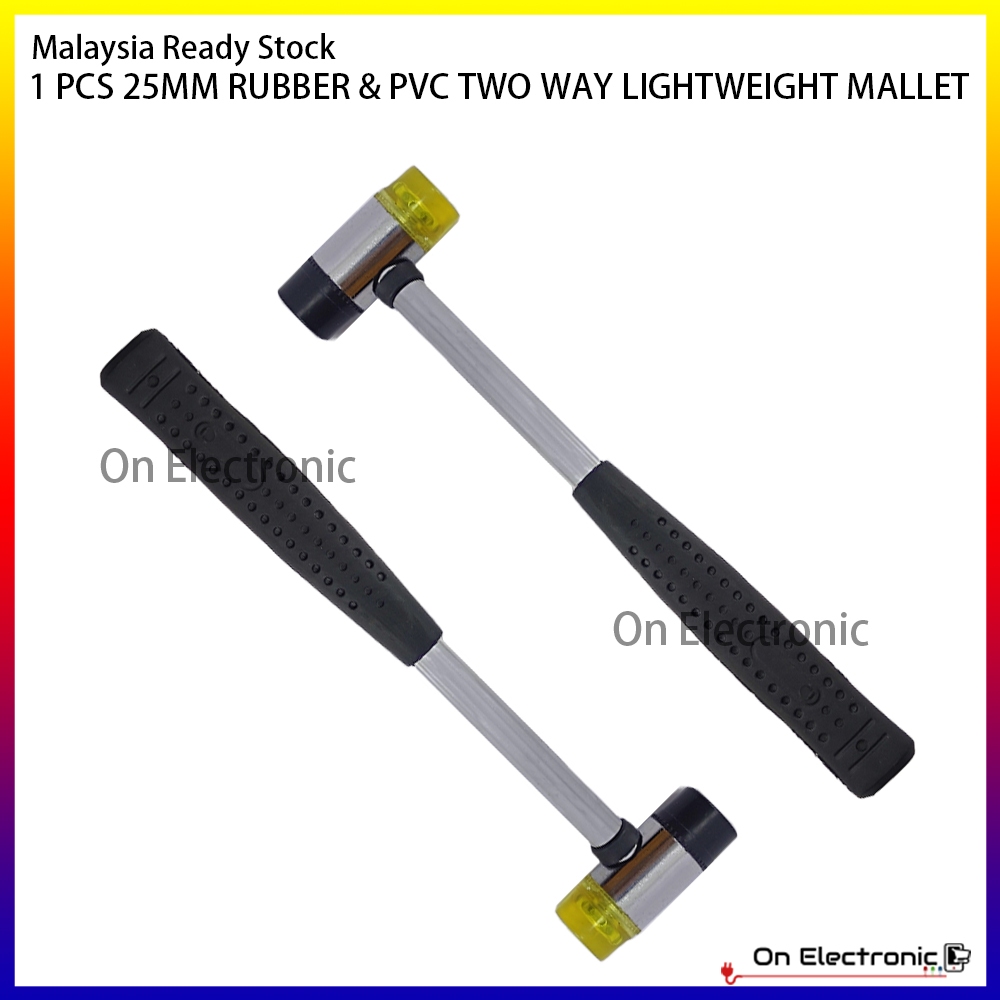 1 PCS 25MM RUBBER & PVC TWO WAY LIGHTWEIGHT MALLET 橡胶PVC 双向轻型锤 | Shopee ...