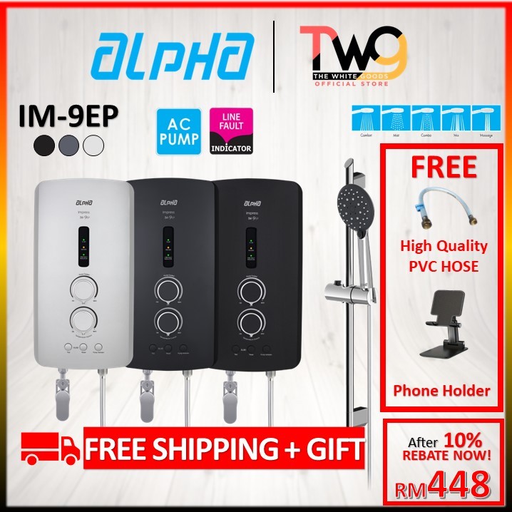 [FREE SHIPPING + 2 GIFT] ALPHA IM9-EP Instant Water Heater AC Pump With Rainshower | Shopee Malaysia