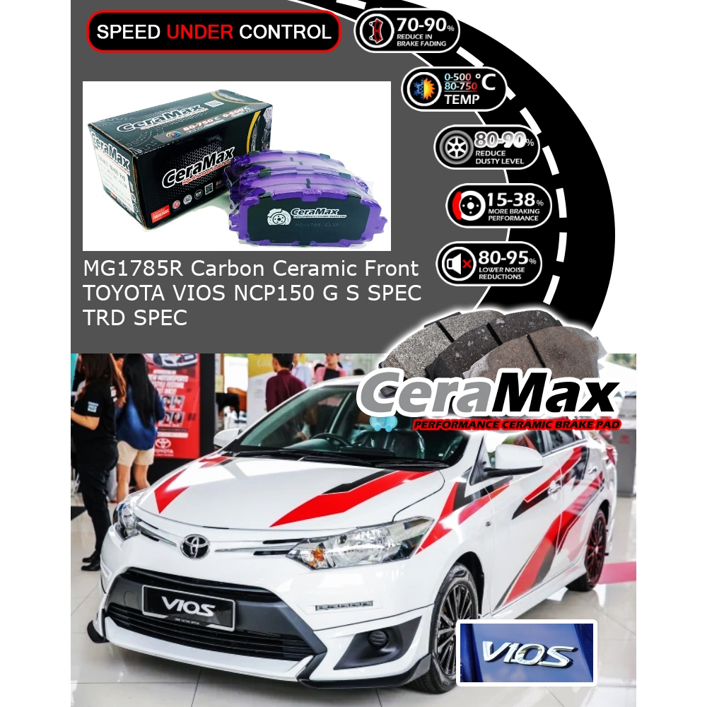 CERAMAX CARBON TOYOTA VIOS NCP150 G Spec TRD NCP93 G Spec S Spec NSP151 MG1785R Front Brake Pad ...