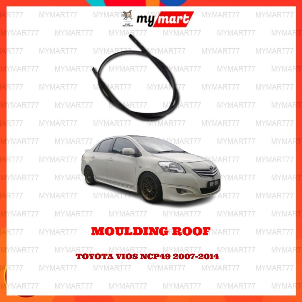 Original Toyota Vios NCP42 2003/NCP49 2007-2013 Roof Moulding Lining ...