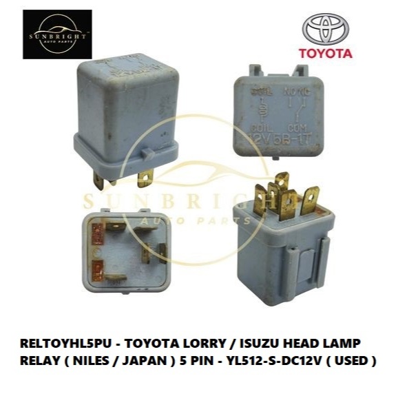 TOYOTA LORRY / ISUZU HEAD LAMP RELAY ( NILES / JAPAN ) 5 PIN - YL512-S ...