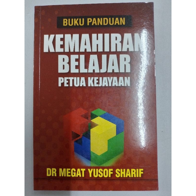 Kemahiran belajar : Petua kejayaan- Dr Megat Yusof Sharif(terpakai ...