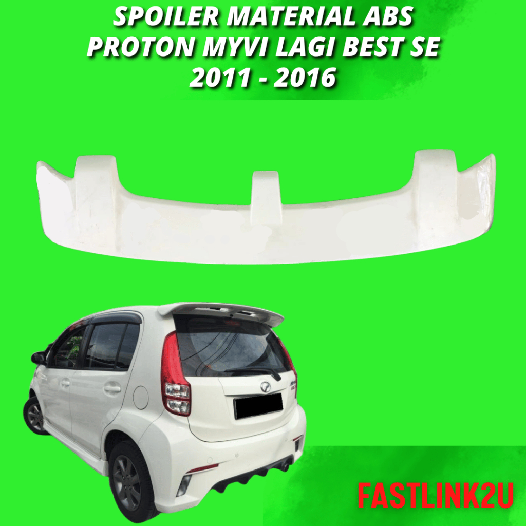 Fastlink Perodua Myvi Lagi Best SE 2011 - 2016 Rear Spoiler Material ...