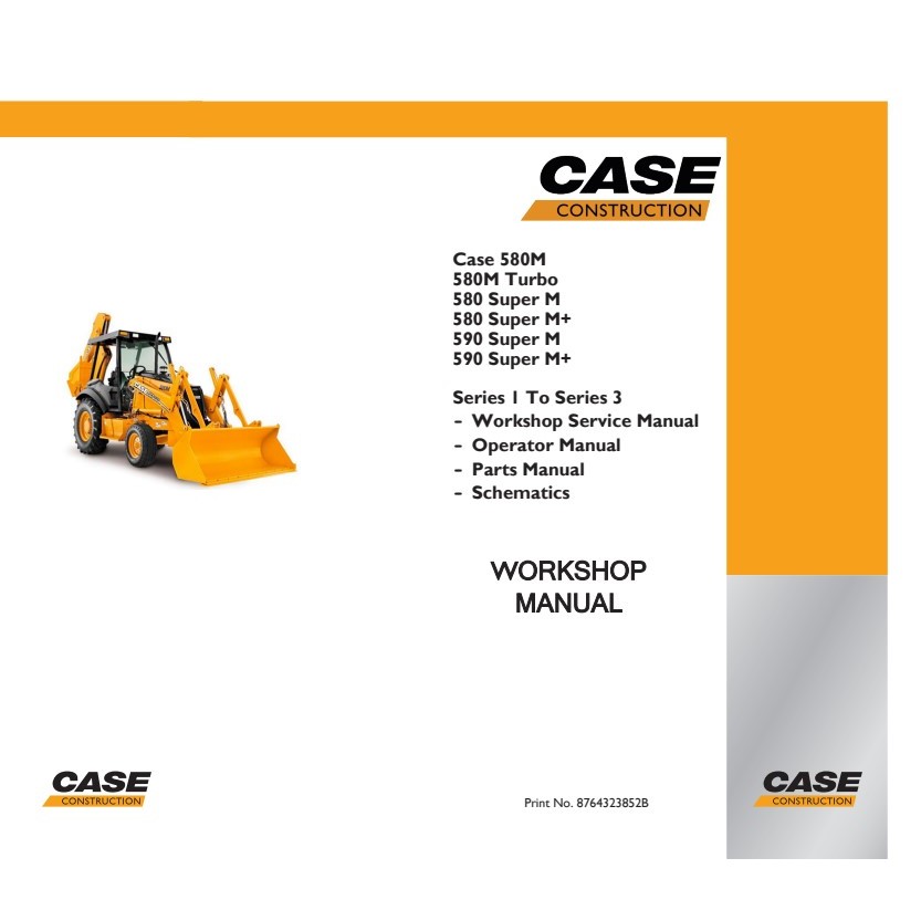 Case 580M 580M Turbo 580 Super M 580 Super M+ 590 Super M 590 Super M+ ...