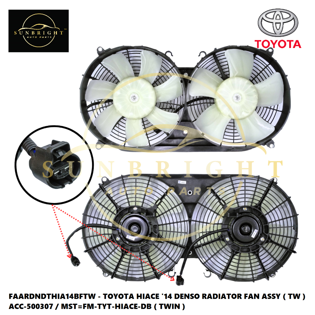 TOYOTA HIACE '14 DENSO RADIATOR FAN ASSY ( TW ) ACC-500307 / MST=FM-TYT ...