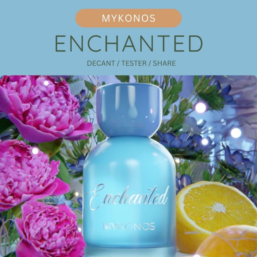 [DECANT] Mykonos - Enchanted | Trial Decant 3 ml & 5 ml Eau de Parfum ...