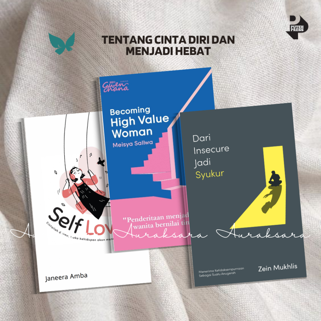 Buku Healing: Self Love, Becoming High Value Woman, Dari Insecure Jadi ...