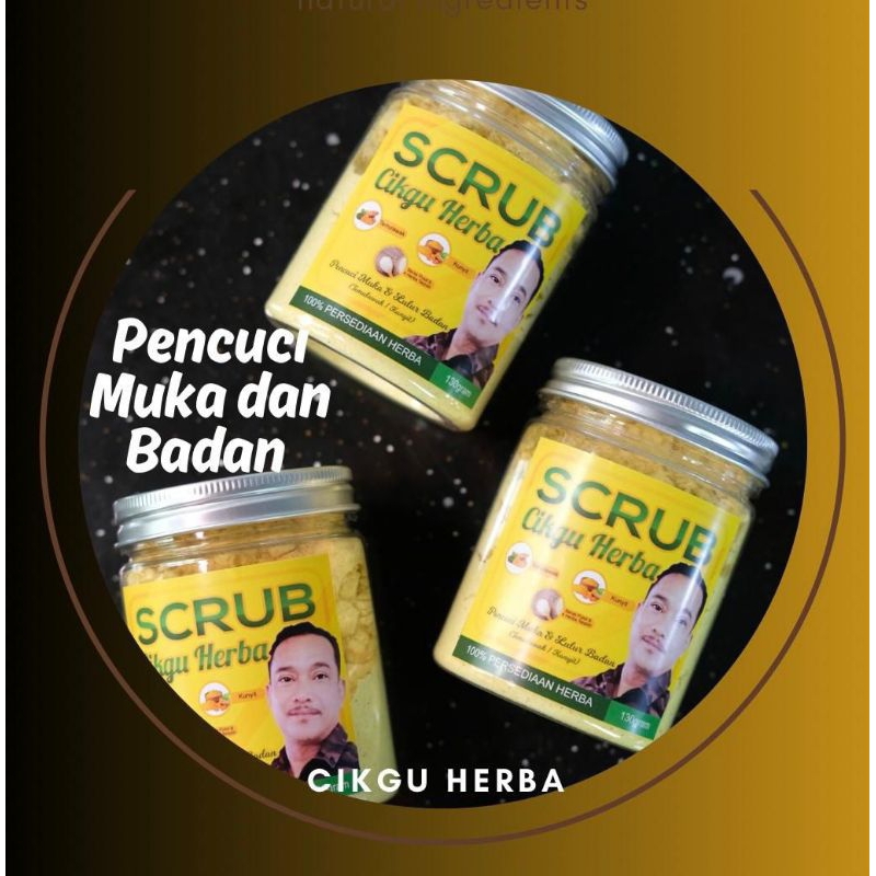 Scrub Cikgu Herba, Scrub Body, Scrub Muka, Scrub Kunyit Susu, Scrub ...