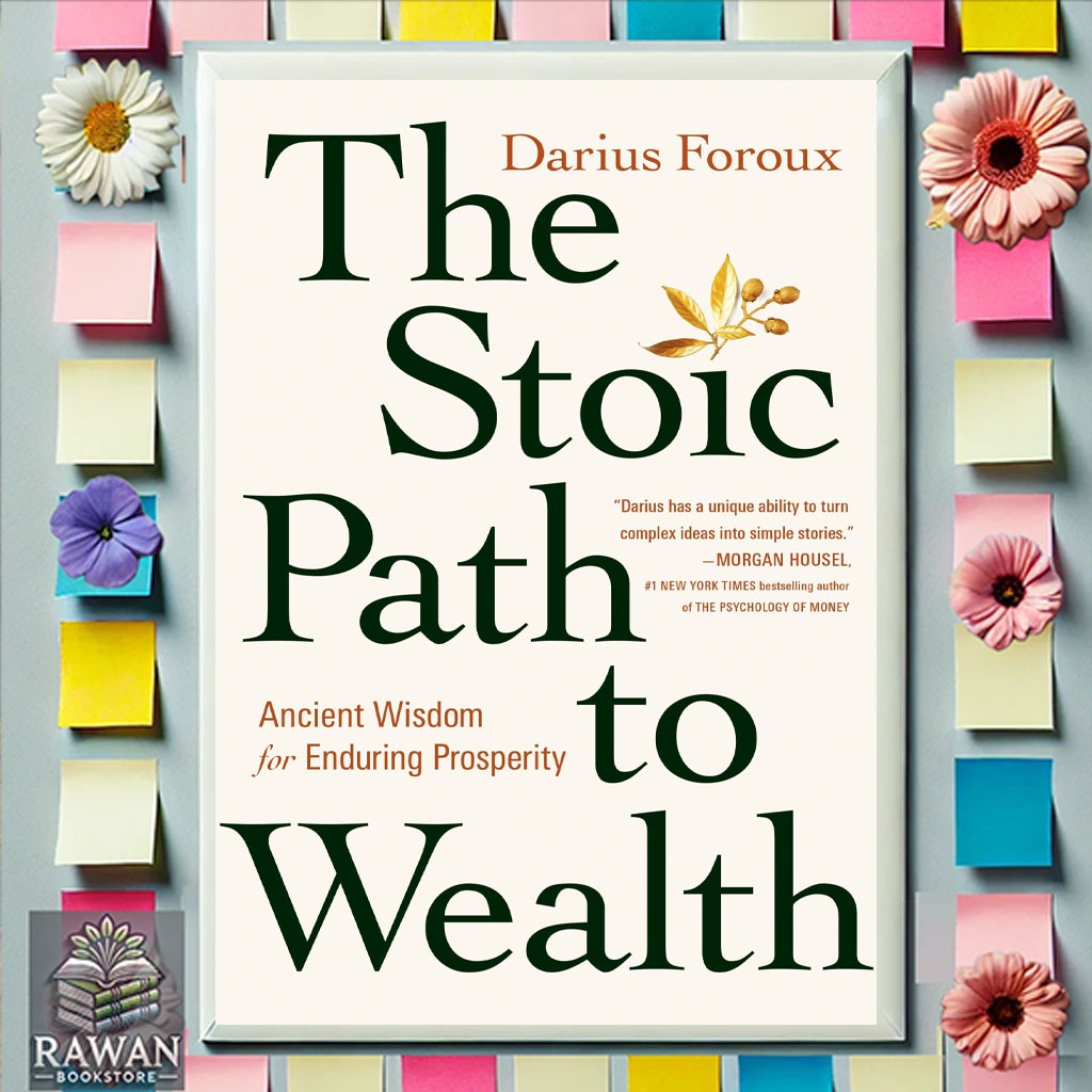 The Stoic Path to Wealth: Ancient Wisdom for Enduring Prosperity by ...