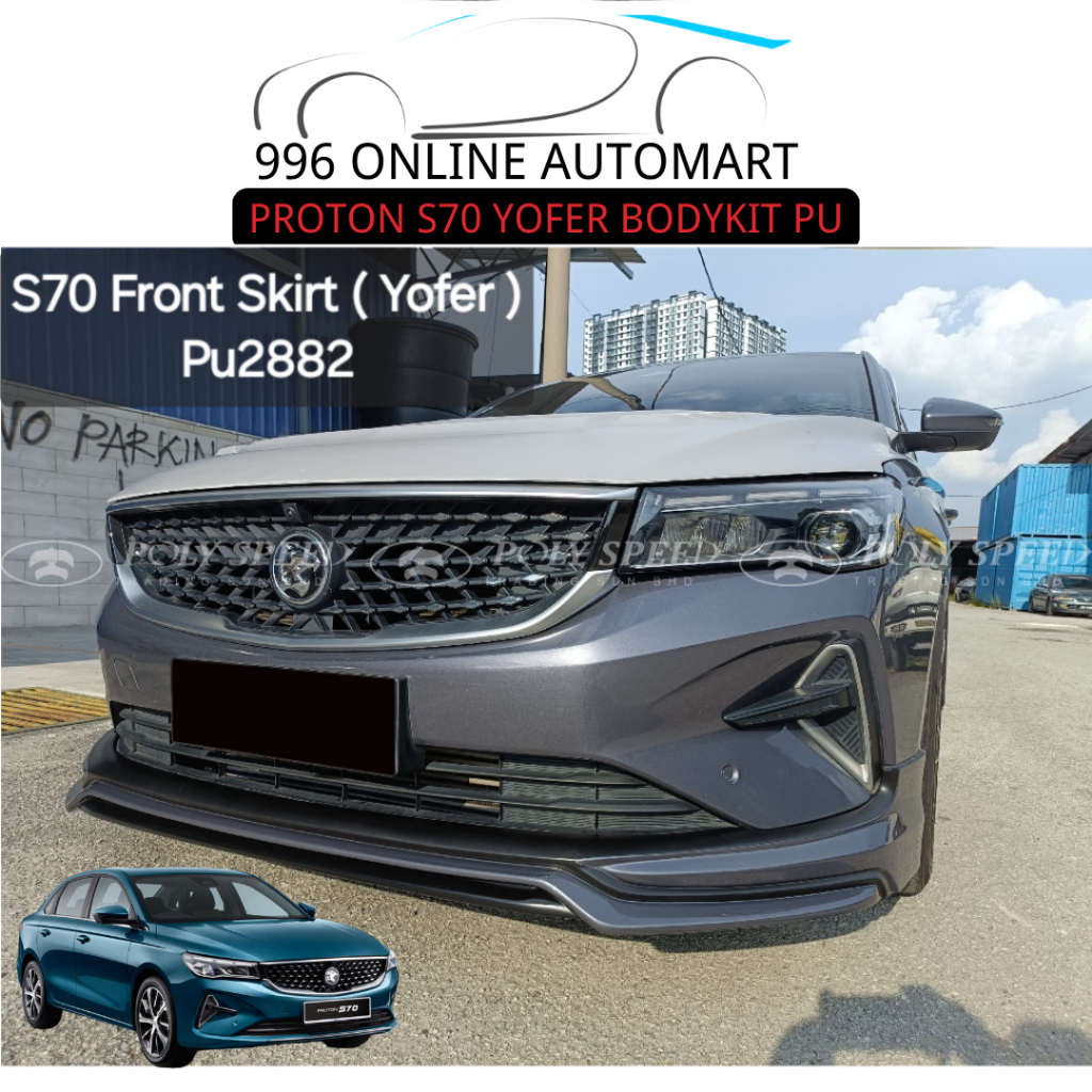 PROTON S70 2023-2024 YOFER BODYKIT FRONT LIPS, SIDE SKIRT, REAR DIFFUSER FULL SKIRTING BODYKIT ...