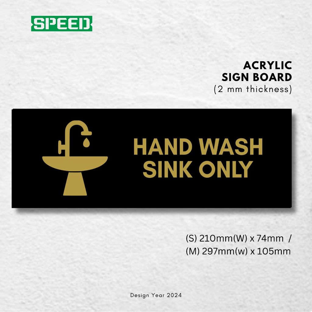 Hand Wash Sink Only Acrylic Board Sign 297mm x 105mm or 210mm x 74mm ...