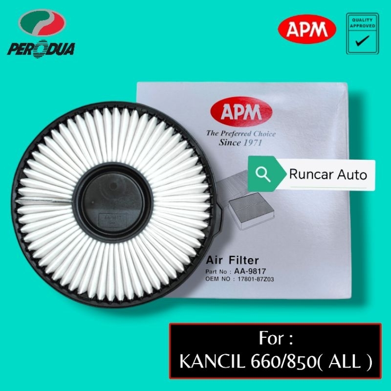 Perodua [APM] Engine Air Filter Kancil 650 / 850 All Model (New & Old ...