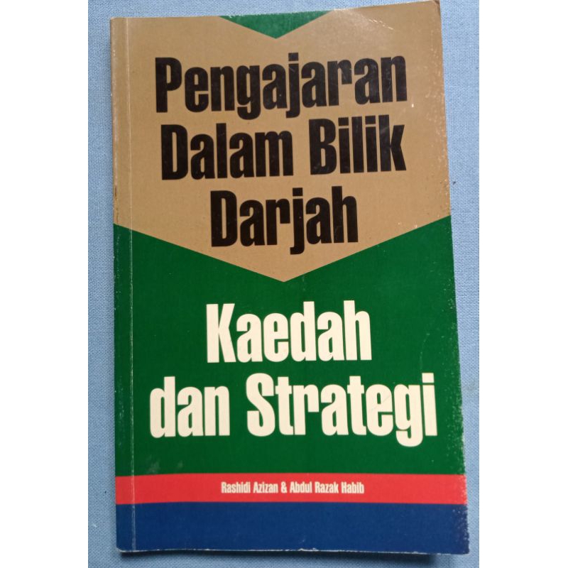 preloved PENGAJARAN DALAM BILIK DARJAH : KAEDAH DAN STRATEGI rashidi ...