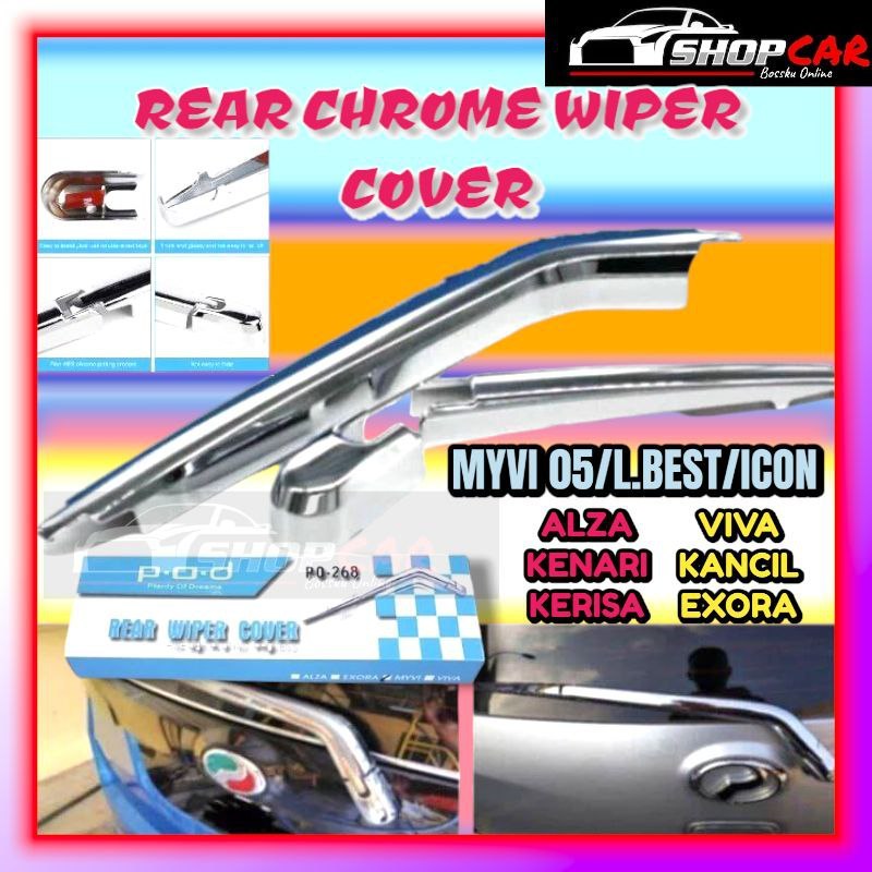 WIPER KERETA BELAKANG REAR WIPER CHROME COVER FOR ALZA/MYVI/AXIA/VIVA/KENARI/KANCIL/EXORA ...