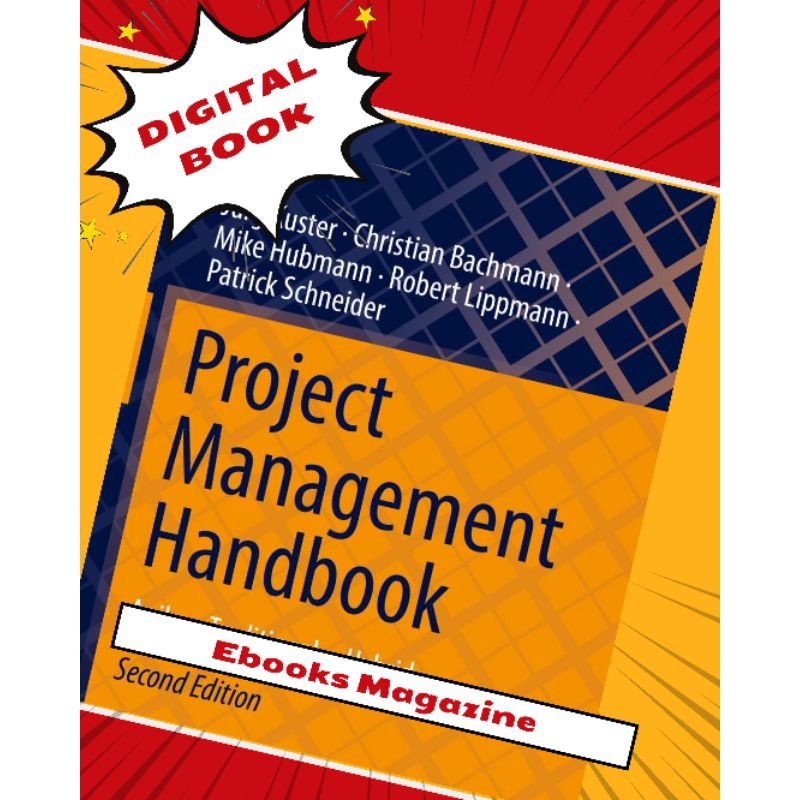 Project Management Handbook: Agile – Traditional – Hybrid (Management for Professionals ...