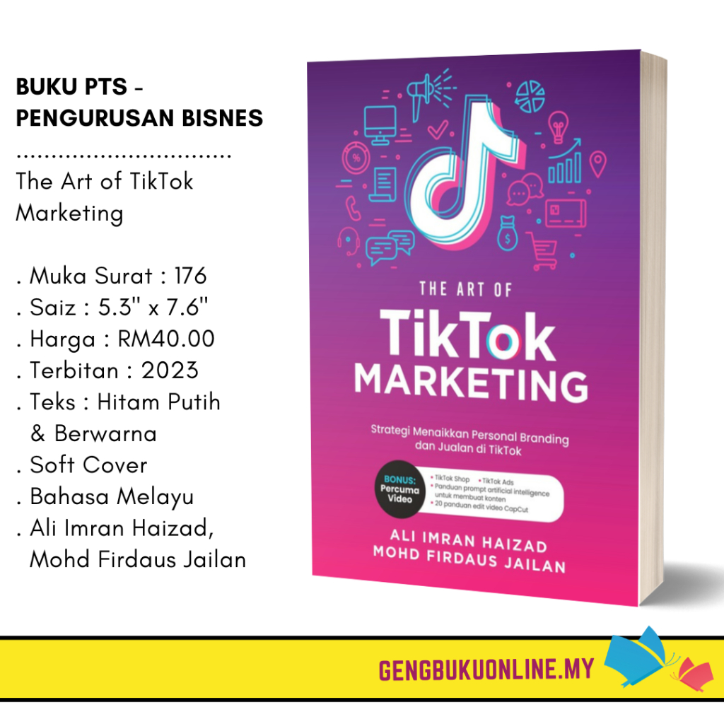 The Art of TikTok Marketing - Ali Imran Haizad, Mohd Firdaus Jailan ...