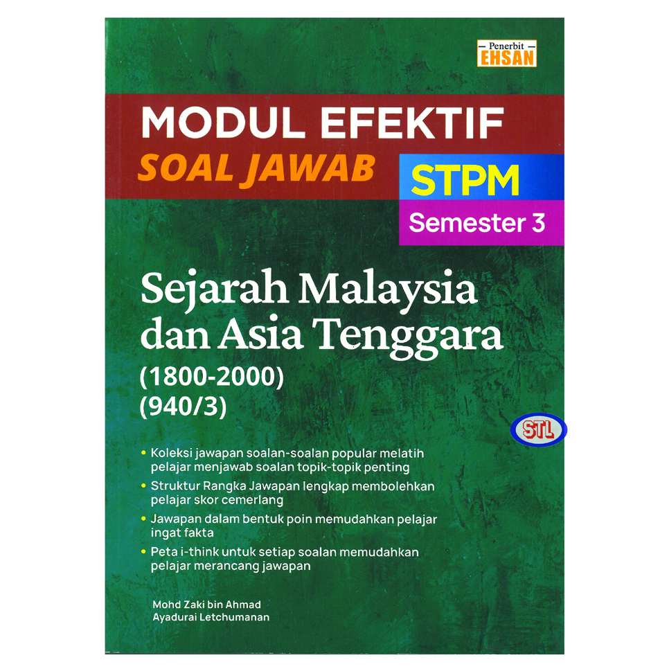 Modul Efektif Soal Jawab Stpm Semester 3 Sejarah Malaysia Dan Asia