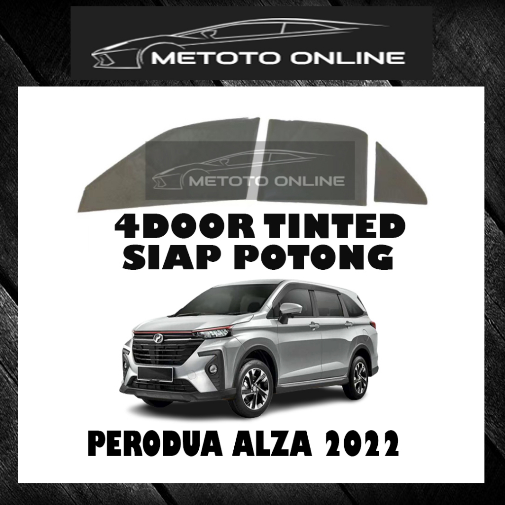 Perodua Alza 2022 4 Pintu Tinted 2PLY UV 99% Hitam(Gelap 30% 50% 65% 80 ...