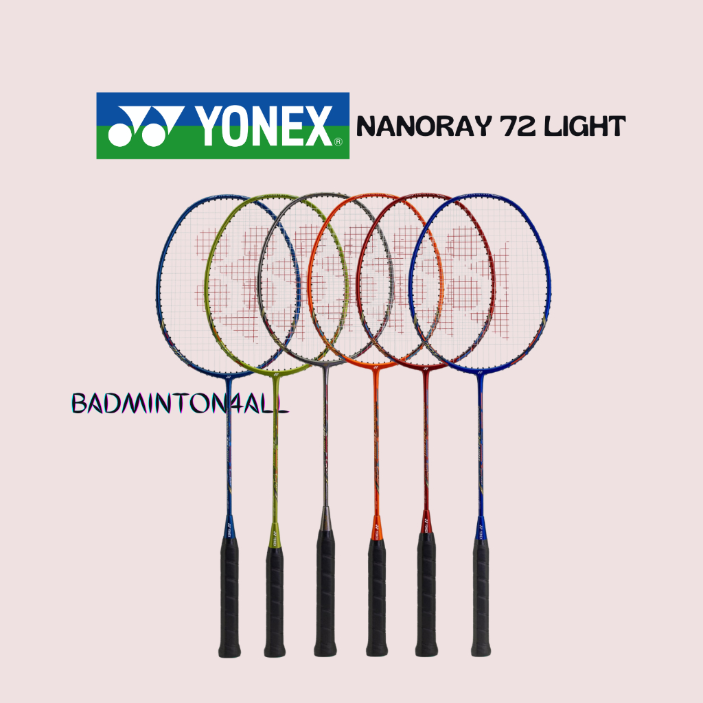 YONEX NANORAY 72 LIGHT BADMINTON RACKET | Shopee Malaysia