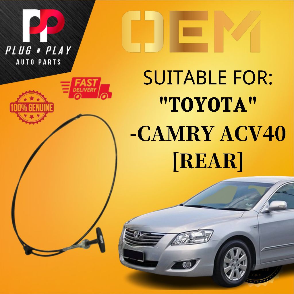 TOYOTA CAMRY ACV40 REAR OEM BONNET CABLE QUALITY PRODUCT READY STOCK ...