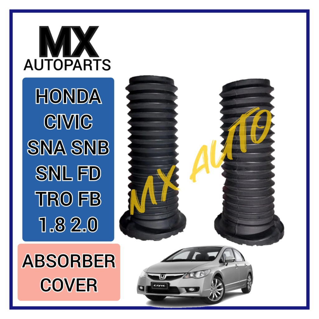 HONDA CIVIC 1.8 / 2.0 SNA SNB SNL FD / TRO FB FRONT ABSORBER DUST COVER ...