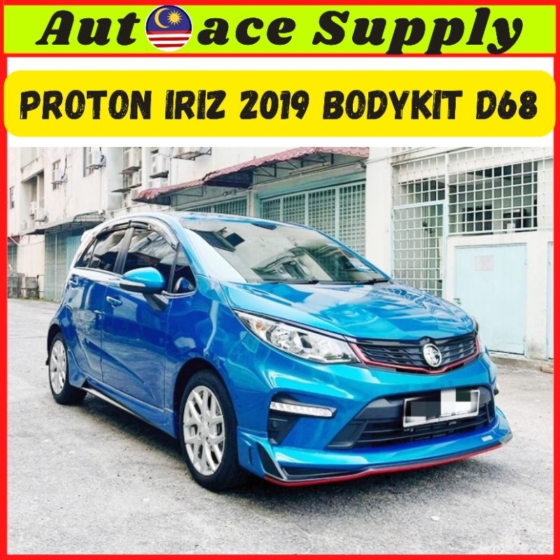 🔥Proton Iriz 2021 Bodykit D68 + Rear Diffuser Lip Iriz Facelift New ...