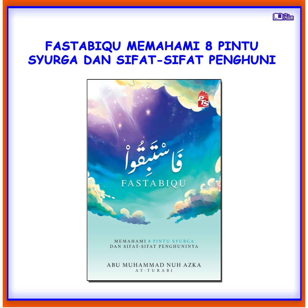 [ADM] FASTABIQU MEMAHAMI 8 PINTU SYURGA DAN SIFAT-SIFAT PENGHUNI ...