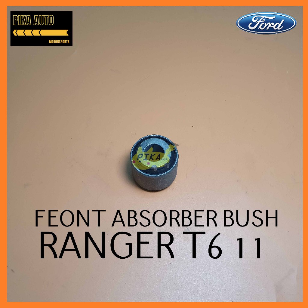 FORD RANGER T6 / T7 FRONT ABSORBER BUSH UC2P-34-700A | Shopee Malaysia