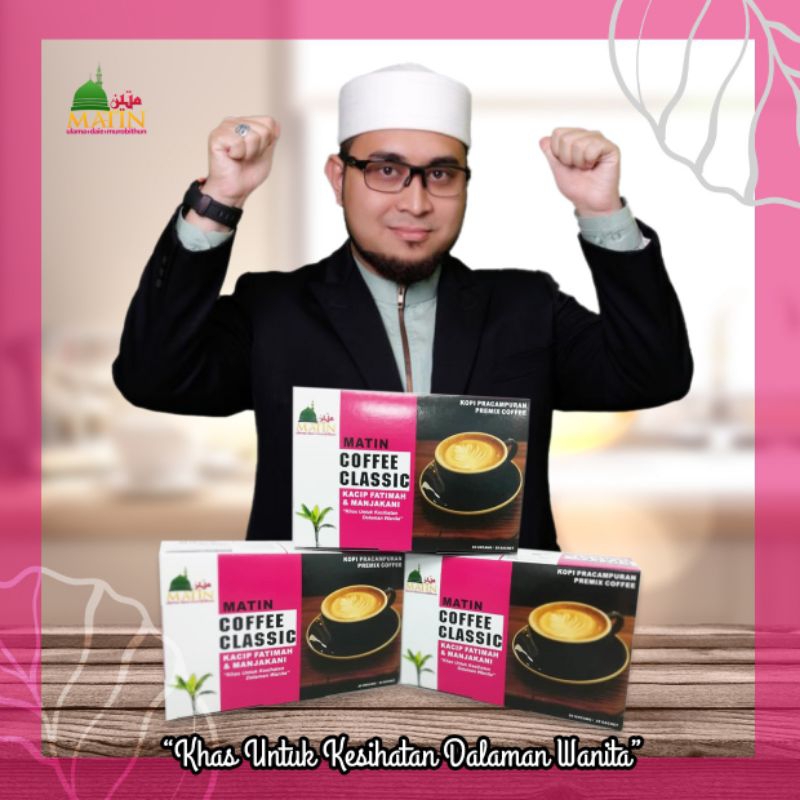 Kopi Kacip Fatimah, Kopi Kacip Fatimah Manjakani, MATIN Coffee Classic ...