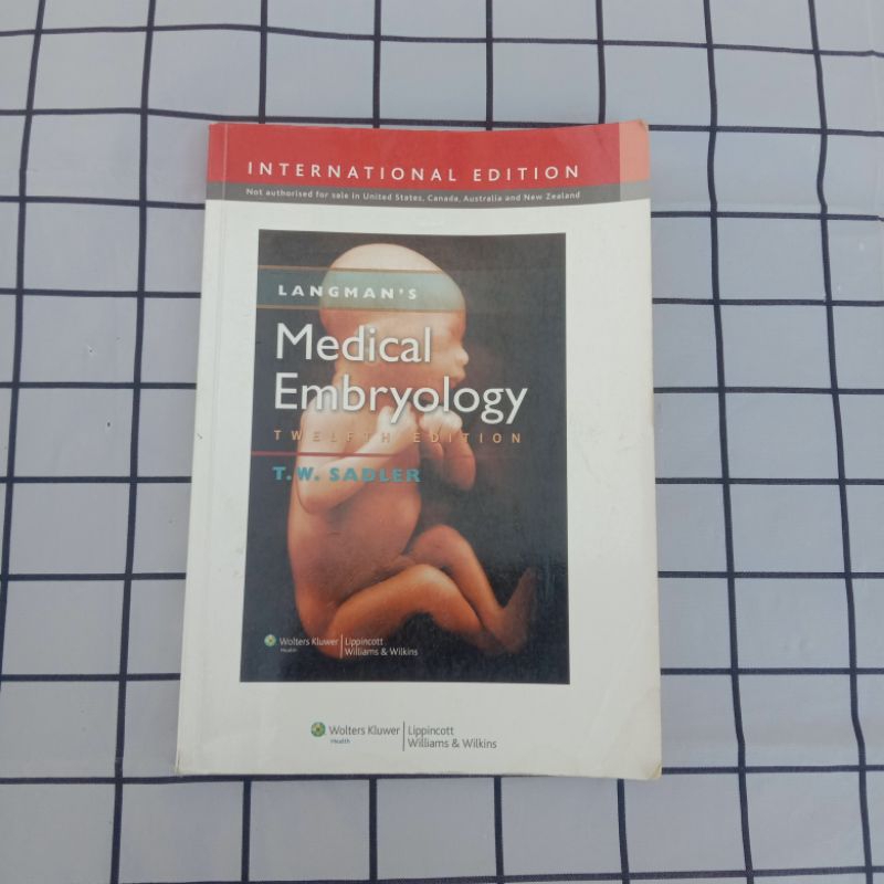 Langman's Medical Embryology by T.W. Sadler [12th Edition] (Preloved ...