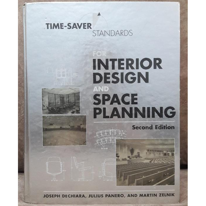TIME-SAVER STANDARDS FOR INTERIOR DESIGN AND SPACE PLANNING / SECOND ...