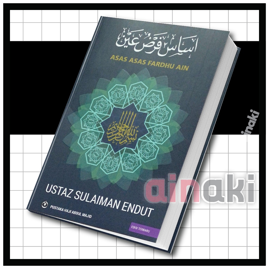 Asas Asas Fardhu Ain Ustaz Sulaiman Endut Buku Fardu Ain Belajar Agama
