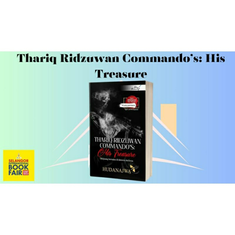 (PREORDER - PS SIBF 2023) Thariq Ridzuwan Commando's : His Treasure ...
