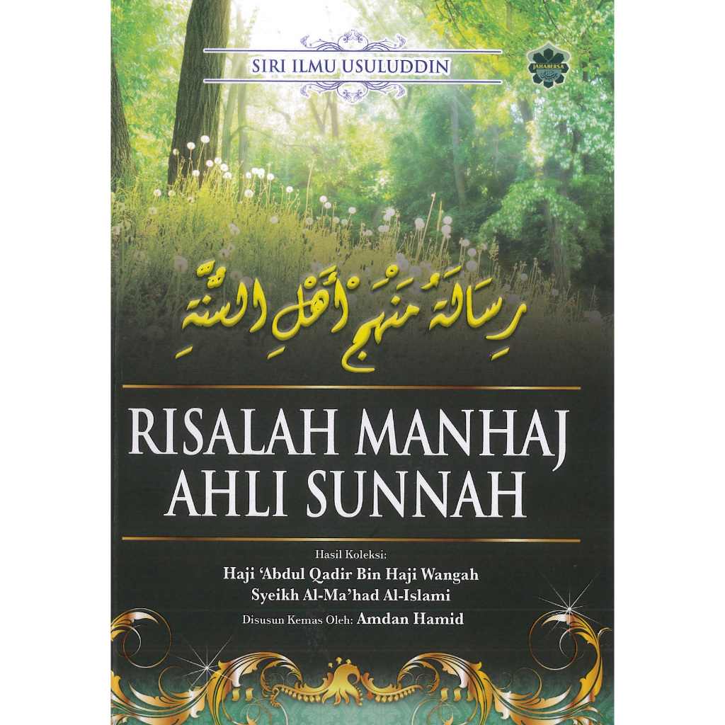 Risalah Manhaj Ahli Sunnah Edisi Rumi - Haji 'Abdul Qadir Bin Haji ...