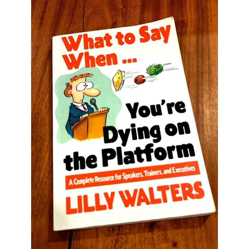 What To Say When You're Dying On The Platform Complete Resource For ...