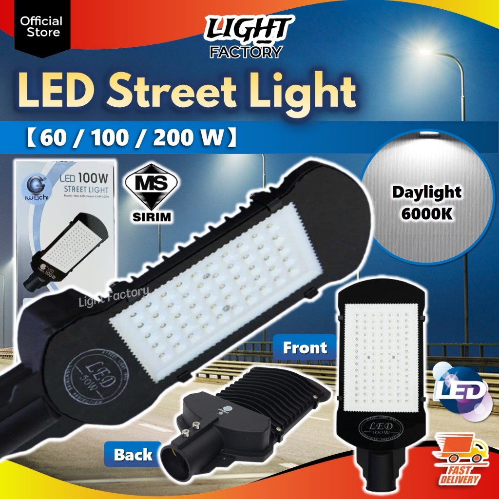 🔥SIRIM🔥IWACHI LED STREET LIGHT 240V Outdoor Lighting IP65 Waterproof 60W 100W 150W 200W Daylight ...