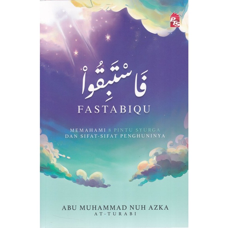 PTS Fastabiqu: Memahami 8 Pintu Syurga dan Sifat-Sifat Penghuninya ...