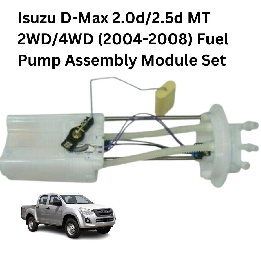 Isuzu D-Max 2.0d/2.5d MT 2WD/4WD (2004-2008) Fuel Pump Assembly Module ...