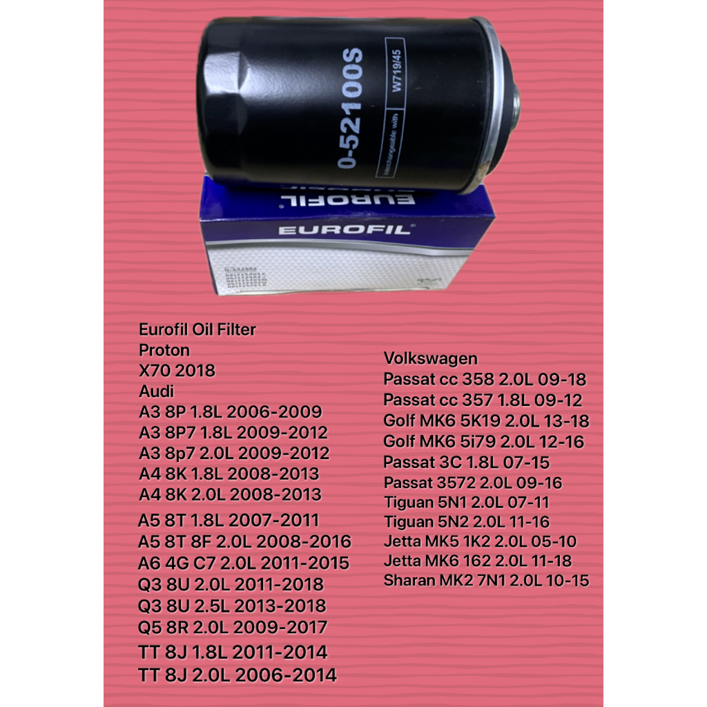 EUROFIL O-52100S OIL FILTER PROTON X70,AUDI A3,A4,A5,A6,Q3,Q5,TT ...