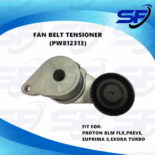 💯PROTON BLM FLX,PREVE,SUPRIMA S,EXORA TURBO FAN BELT TENSIONER ...