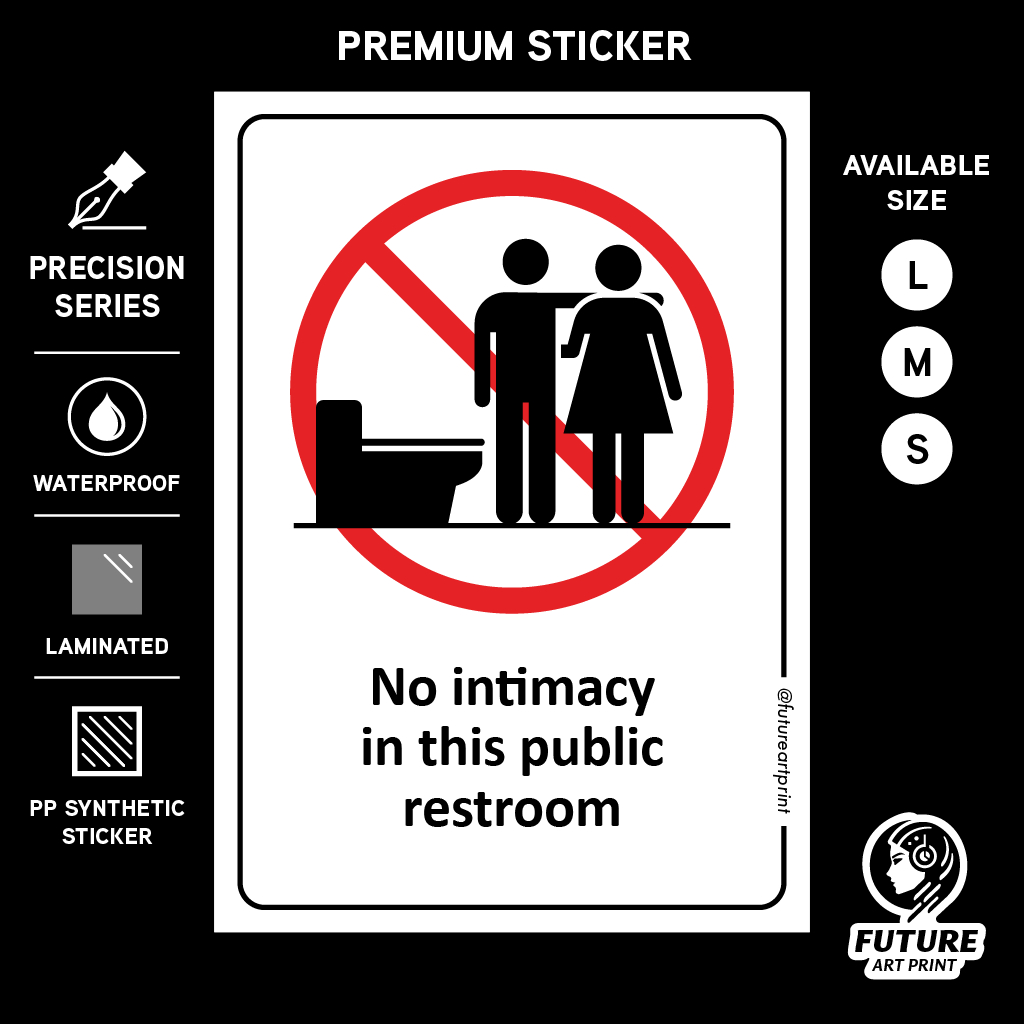 No intimacy in this public restroom. Premium Sticker Sign Notice ...