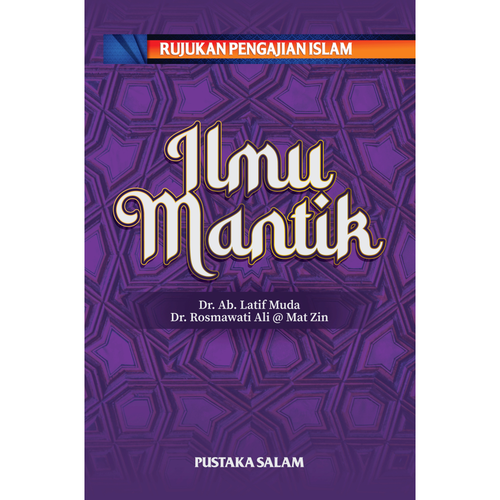 PENGANTAR ILMU MANTIK MANTIQ - Rujukan Pengajian Islam (PUSTAKA SALAM ...