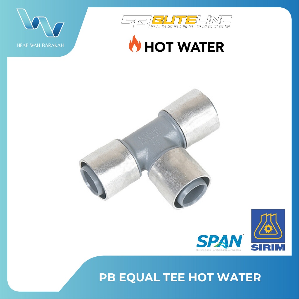 BUTELINE PB EQUAL TEE FITTING HOT WATER COMPRESS - SIRIM & SPAN CERTIFIED | Shopee Malaysia