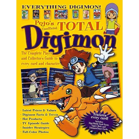Total Digimon: The Complete Player and Collector's Guide to Every Card ...