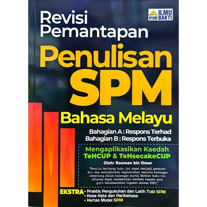 REVISI PEMANTAPAN PENULISAN SPM BAHASA MELAYU - PENERBIT ILMU BAKTI ...